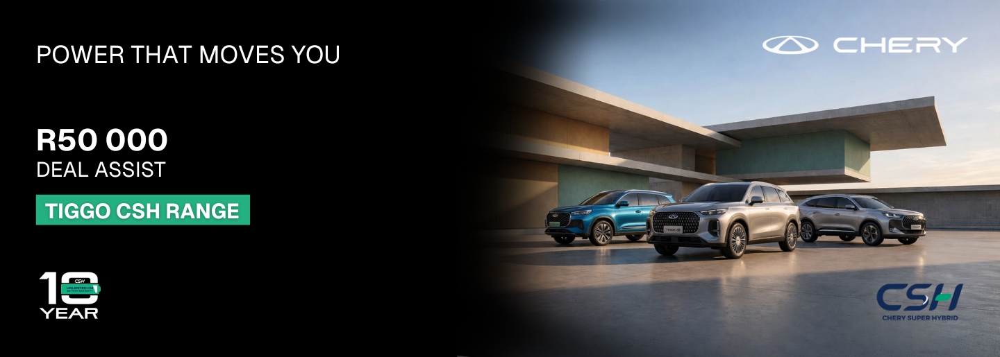 Chery Tiggo CSH Range Deal | R50 000 Deal Assist | Chery Super Hybrid ...